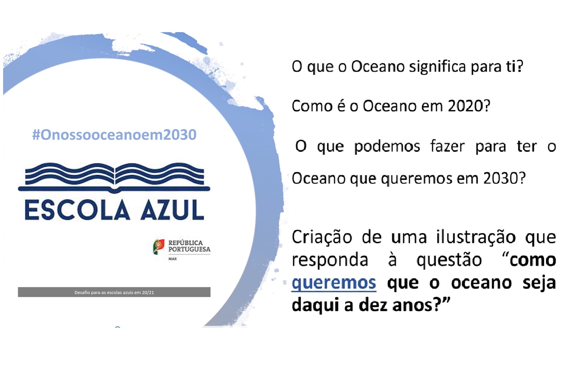 Desafio Escola Azul- “O nosso Oceano em 2030” – Horácio Bento de Gouveia